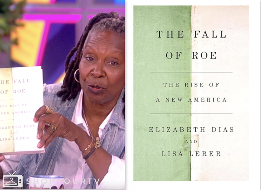 The View: July 2024 Whoopi Goldberg's "The Fall of Roe" Book | Shop Your TV